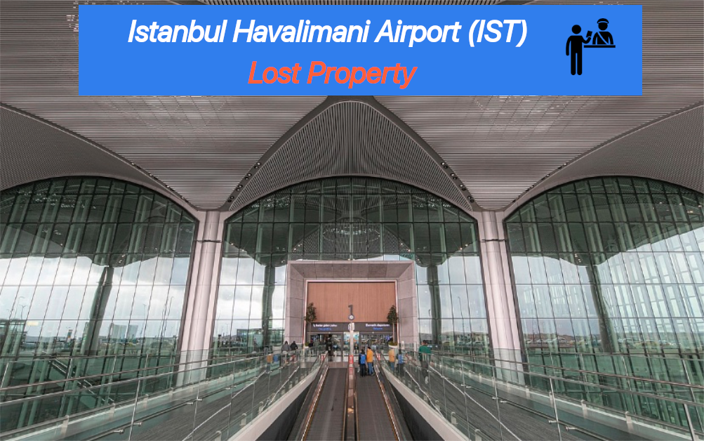 Istanbul Airport (IST) Lost and Found | Report a lost item